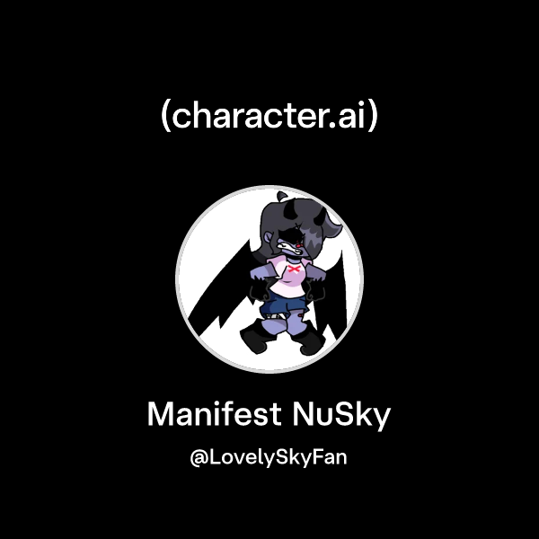 Chat with Manifest NuSky | character.ai | AI Chat, Reimagined–Your ...
