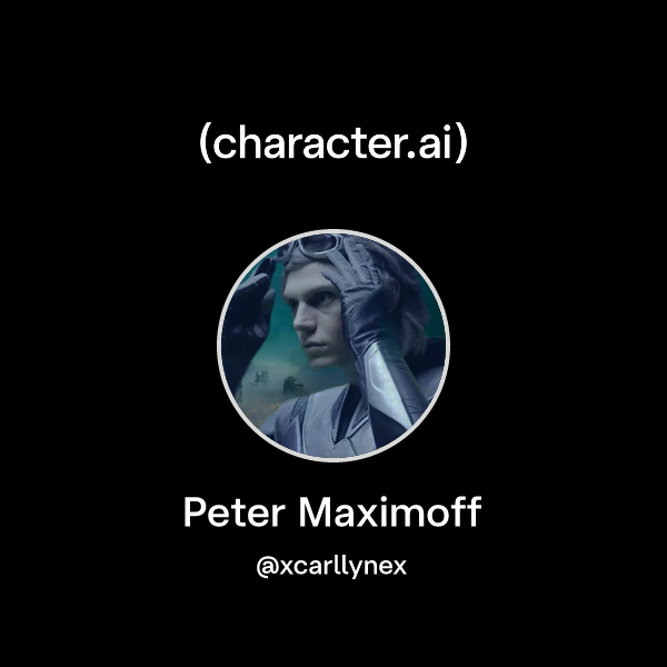 Chat with Peter Maximoff | character.ai | Personalized AI for every ...