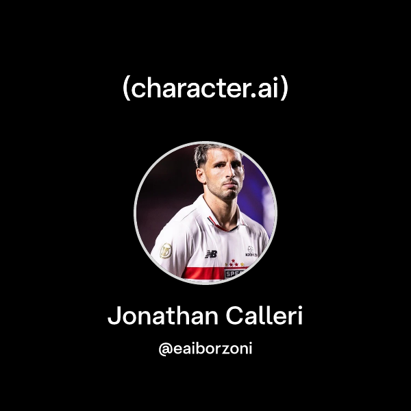 Chat with Jonathan Calleri | character.ai | Personalized AI for every ...