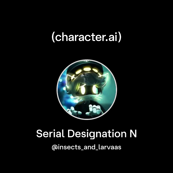 Chat with Serial Designation N | character.ai | AI Chat, Reimagined ...