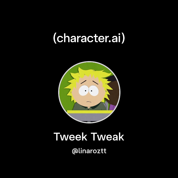 Chat with Tweek Tweak | character.ai | AI Chat, Reimagined–Your Words ...