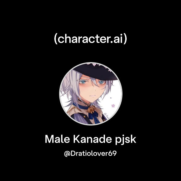 Chat with Male Kanade pjsk | character.ai | Personalized AI for every ...