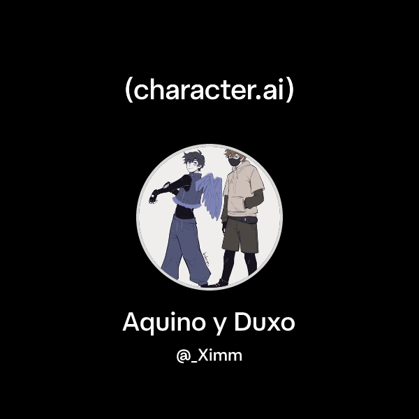 Chat with Aquino y Duxo | character.ai | AI Chat, Reimagined–Your Words ...
