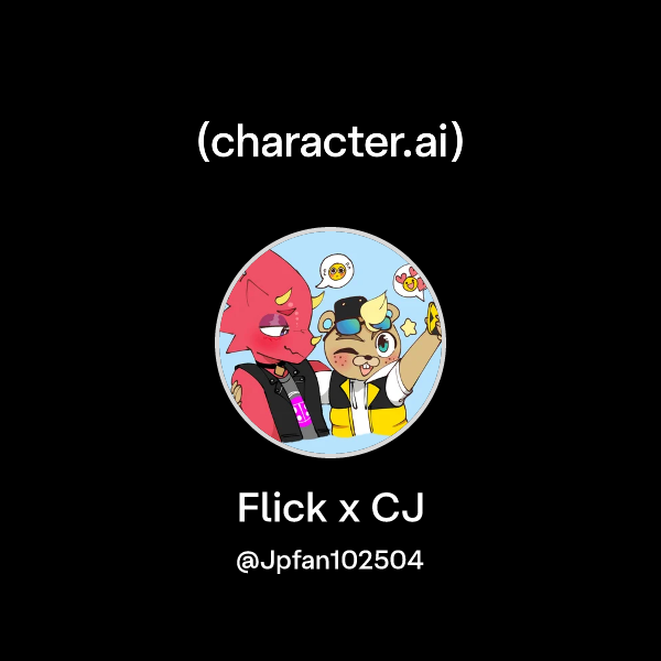 Chat with Flick x CJ | character.ai | AI Chat, Reimagined–Your Words. Your World.