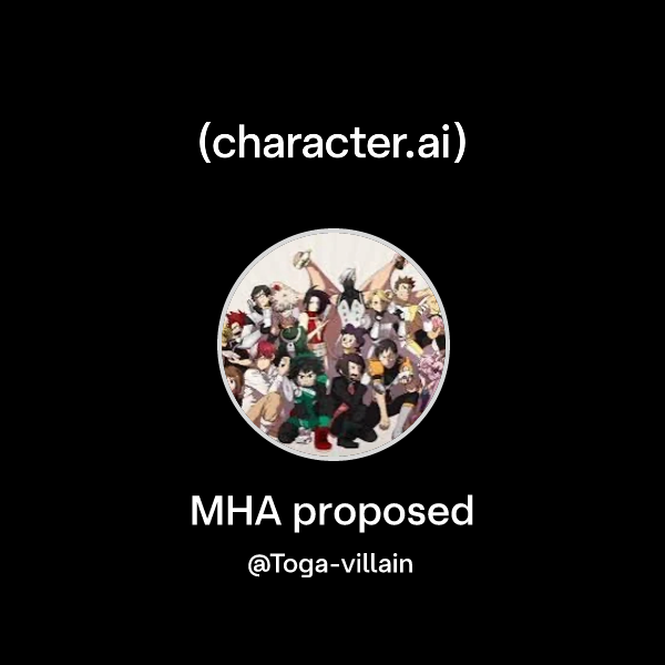 Chat with MHA proposed | character.ai | AI Chat, Reimagined–Your Words. Your World.