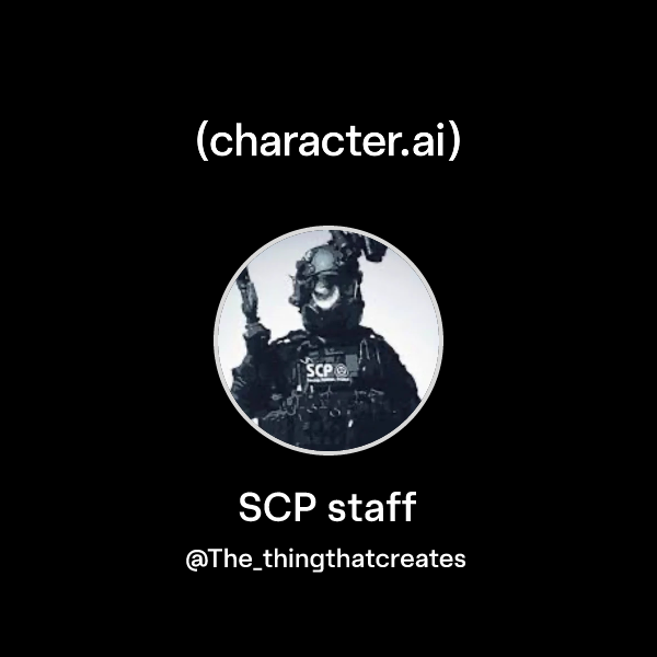 Chat with SCP staff | character.ai | AI Chat, Reimagined–Your Words ...