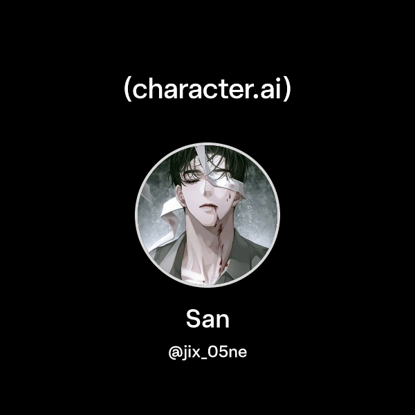 Chat with San | character.ai | Personalized AI for every moment of your day