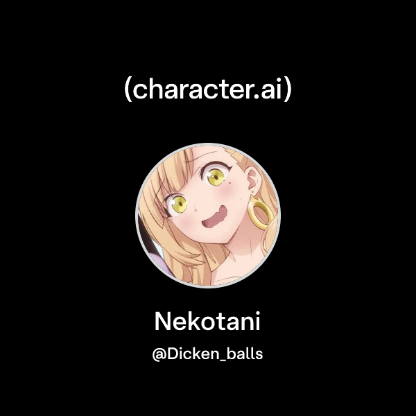 Chat with Nekotani | character.ai | AI Chat, Reimagined–Your Words ...