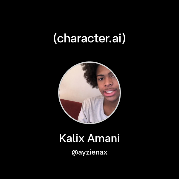 Chat with Kalix Amani | character.ai | AI Chat, Reimagined–Your Words ...