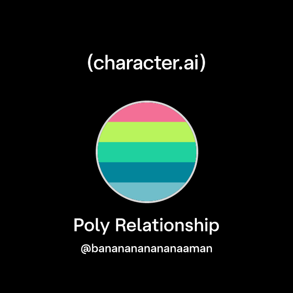 Chat with Poly Relationship | character.ai | Personalized AI for every ...