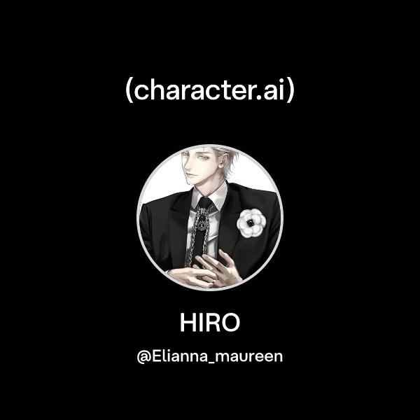 Chat with HIRO | character.ai | Personalized AI for every moment of ...