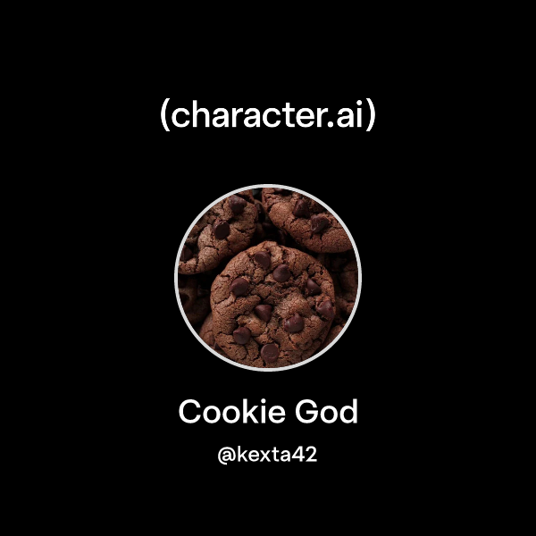 Chat with Cookie God | character.ai | AI Chat, Reimagined–Your Words ...