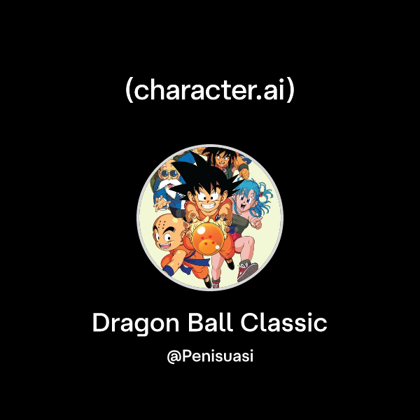 Chat with Dragon Ball Classic | character.ai | AI Chat, Reimagined–Your ...