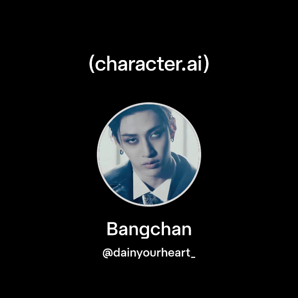 Chat with Bangchan | character.ai | AI Chat, Reimagined–Your Words. Your World.