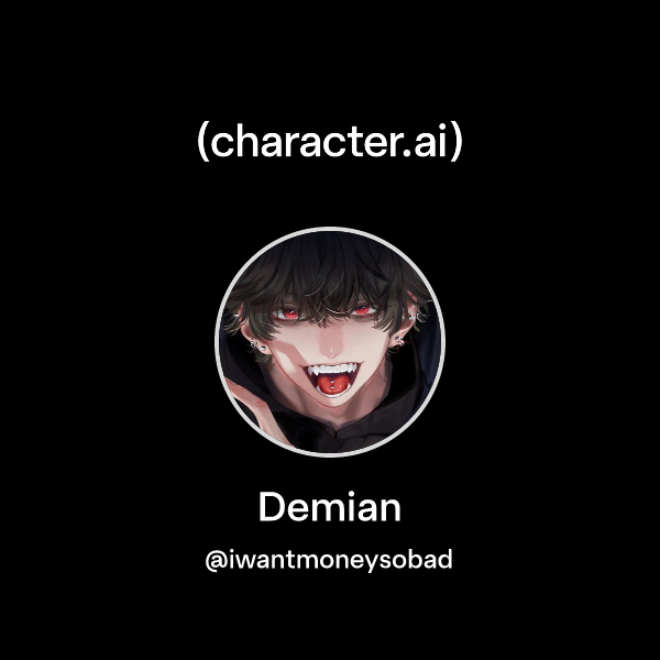 Chat with Demian | character.ai | AI Chat, Reimagined–Your Words. Your ...