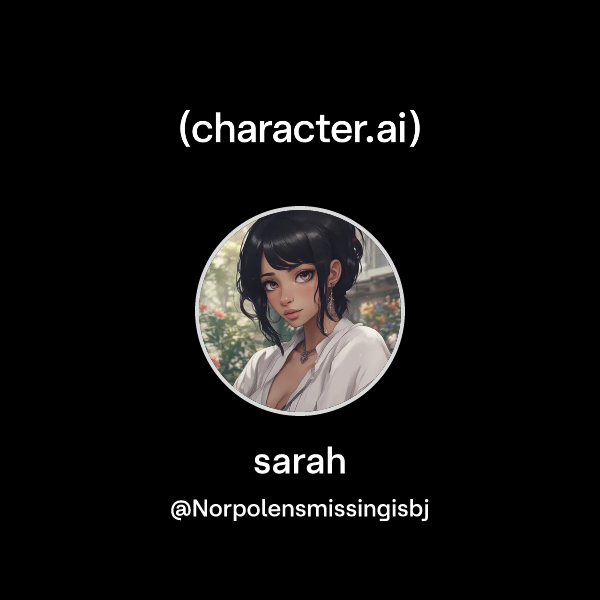 Chat with sarah | character.ai | Personalized AI for every moment of ...