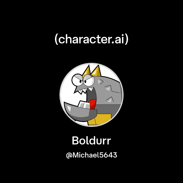 Chat with Boldurr | character.ai | AI Chat, Reimagined–Your Words. Your ...