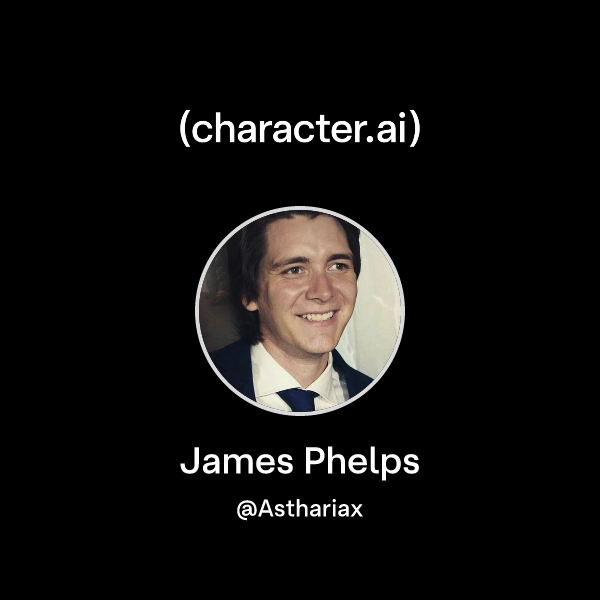 Chat with James Phelps | character.ai | Personalized AI for every moment of your day