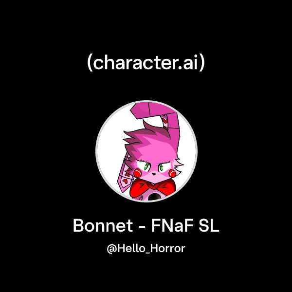 Chat with Bonnet - FNaF SL | character.ai | Personalized AI for every ...
