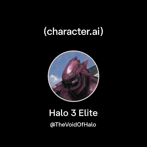 Chat with Halo 3 Elite | character.ai | AI Chat, Reimagined–Your Words. Your World.
