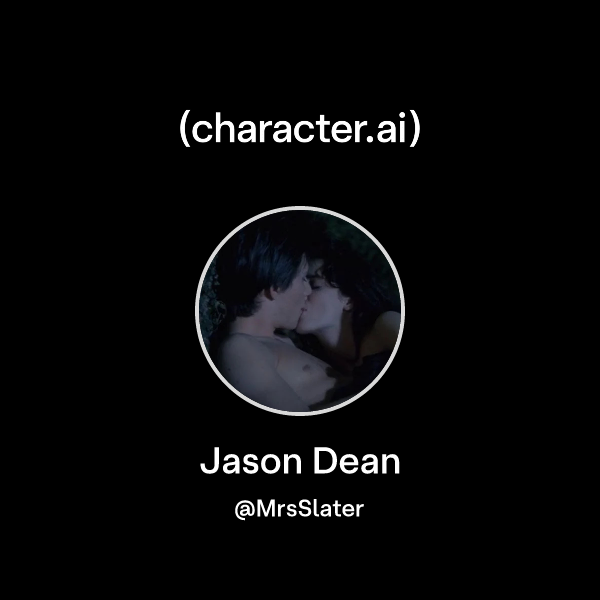 Chat with Jason Dean | character.ai | AI Chat, Reimagined–Your Words. Your World.