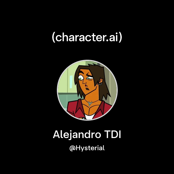 Chat with Alejandro TDI | character.ai | AI Chat, Reimagined–Your Words ...