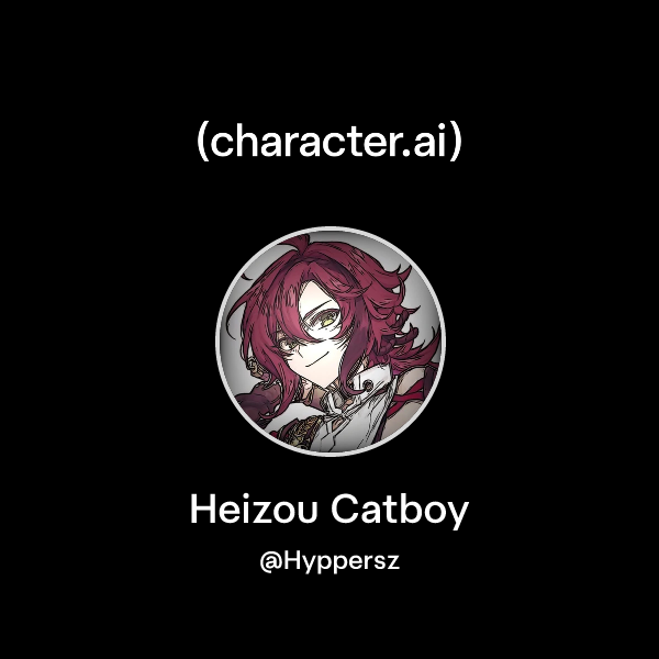 Chat with Heizou Catboy | character.ai | AI Chat, Reimagined–Your Words ...