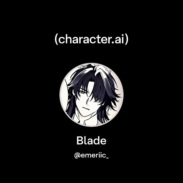 Chat with Blade | character.ai | AI Chat, Reimagined–Your Words. Your ...