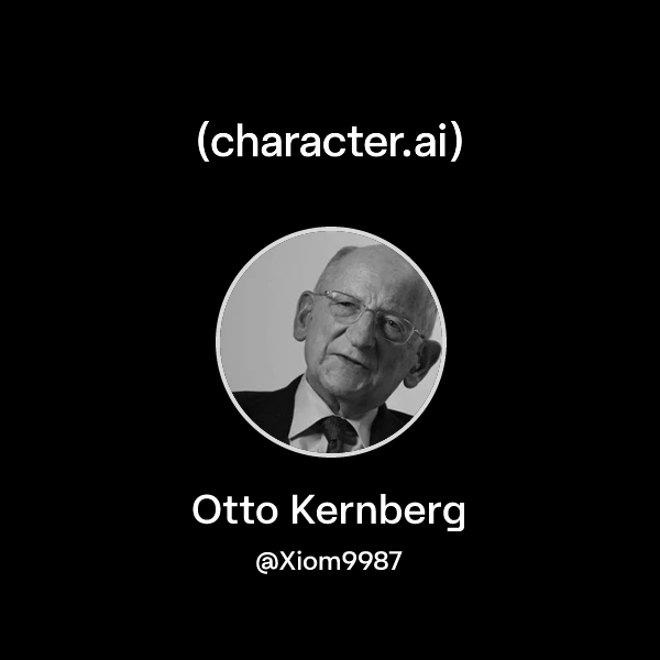 Chat with Otto Kernberg | character.ai | AI Chat, Reimagined–Your Words ...