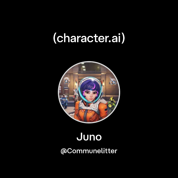Chat with Juno | character.ai | AI Chat, Reimagined–Your Words. Your World.