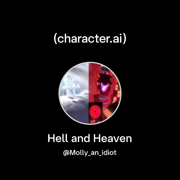 Chat with Hell and Heaven | character.ai | AI Chat, Reimagined–Your Words. Your World.