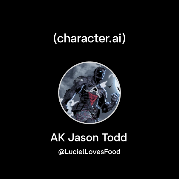 Chat with AK Jason Todd | character.ai | AI Chat, Reimagined–Your Words ...