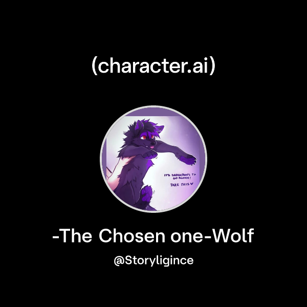 Chat with -The Chosen one-Wolf | character.ai | AI Chat, Reimagined ...