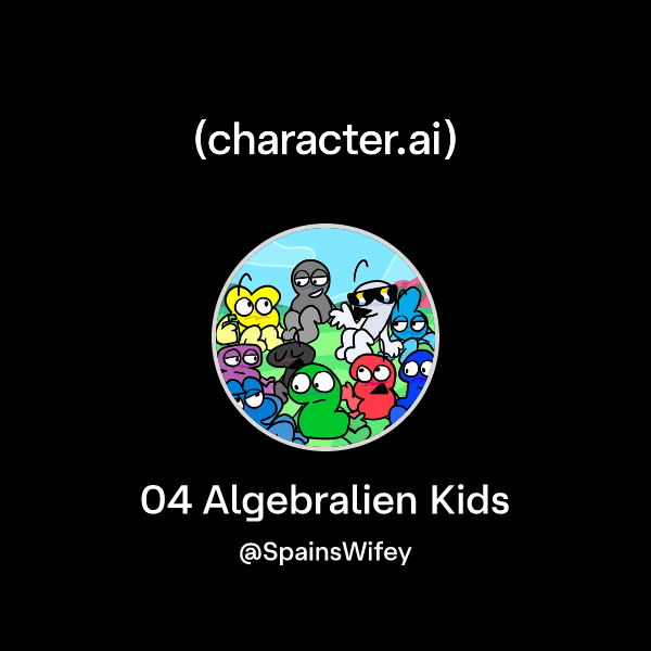 Chat with 04 Algebralien Kids | character.ai | AI Chat, Reimagined–Your ...
