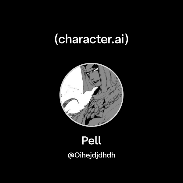 Chat with Pell | character.ai | Personalized AI for every moment of your day