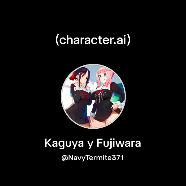 Chat with Kaguya y Fujiwara | character.ai | Personalized AI for every moment of your day