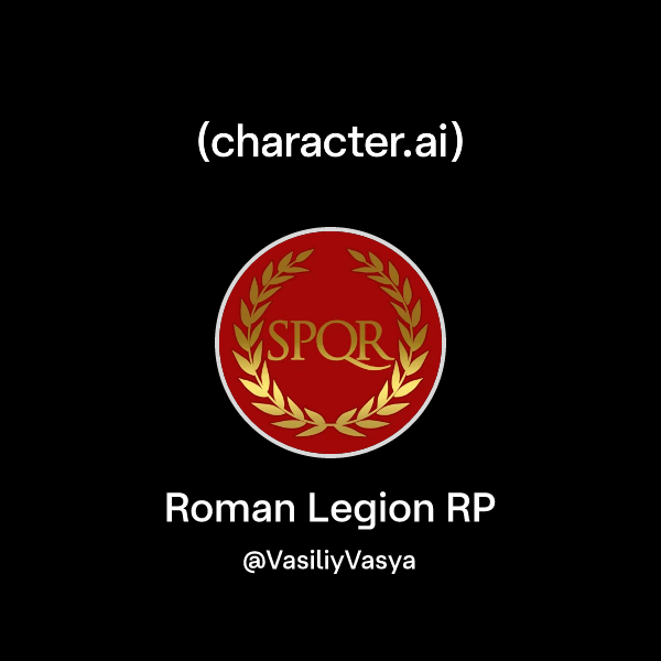 Chat with Roman Legion RP | character.ai | AI Chat, Reimagined–Your ...
