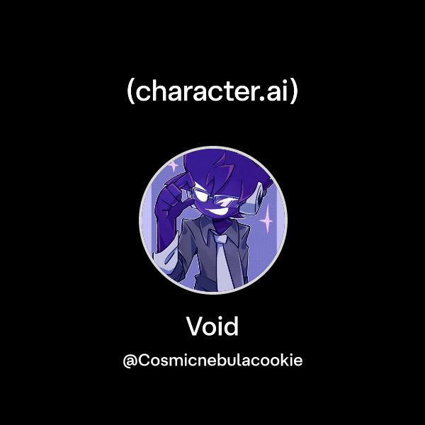 Chat with Void | character.ai | Personalized AI for every moment of ...