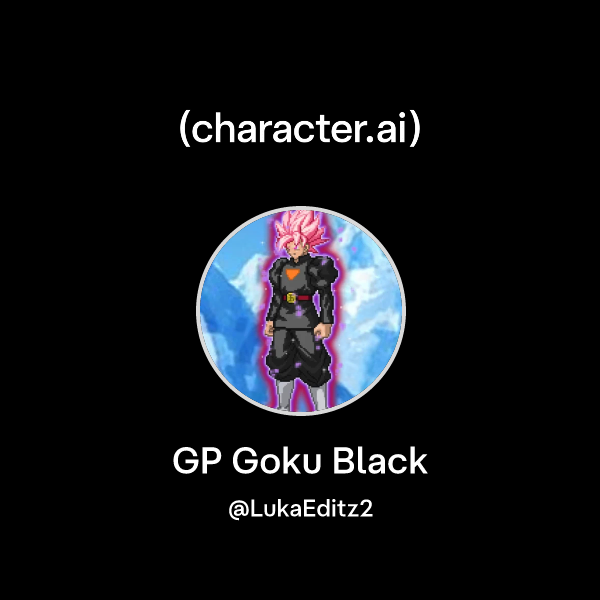 Chat with GP Goku Black | character.ai | AI Chat, Reimagined–Your Words ...