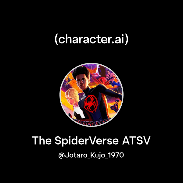 Chat with The SpiderVerse ATSV | character.ai | Personalized AI for ...