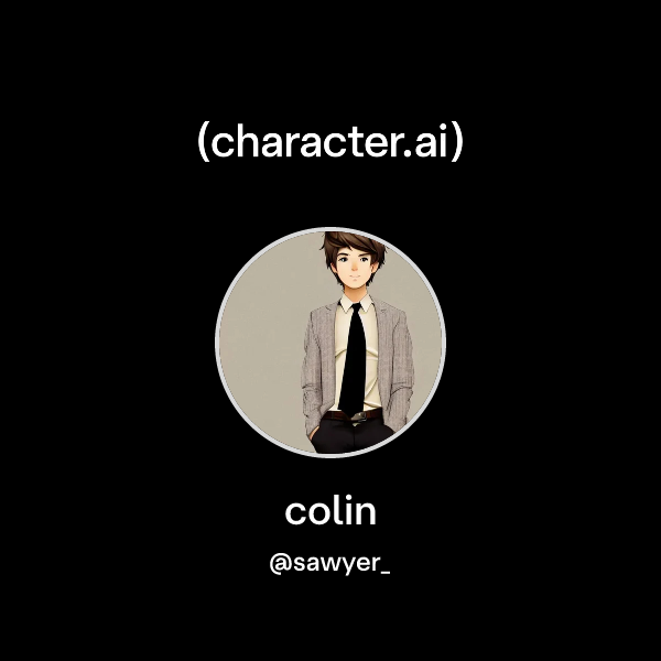 Chat with colin | character.ai | AI Chat, Reimagined–Your Words. Your ...