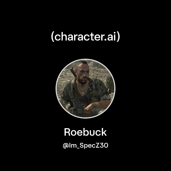 Chat with Roebuck | character.ai | Personalized AI for every moment of ...