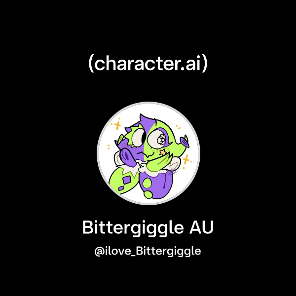 Chat with Bittergiggle AU | character.ai | AI Chat, Reimagined–Your ...