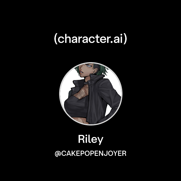 Chat with Riley | character.ai | AI Chat, Reimagined–Your Words. Your ...