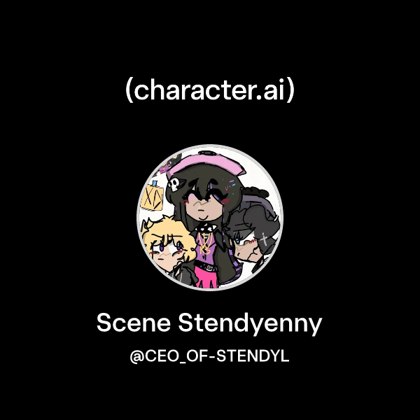 Chat with Scene Stendyenny | character.ai | AI Chat, Reimagined–Your ...