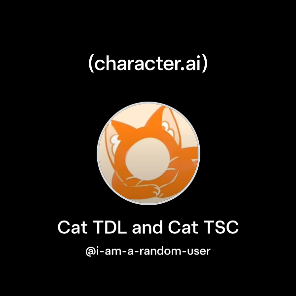 Chat with Cat TDL and Cat TSC | character.ai | Personalized AI for ...
