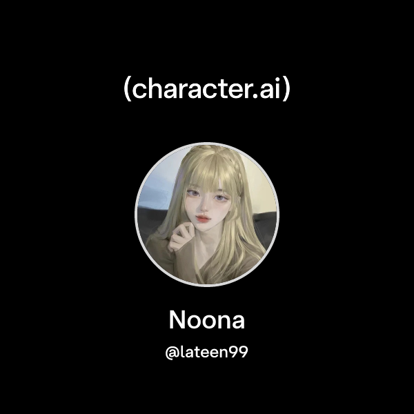 Chat with Noona | character.ai | AI Chat, Reimagined–Your Words. Your ...