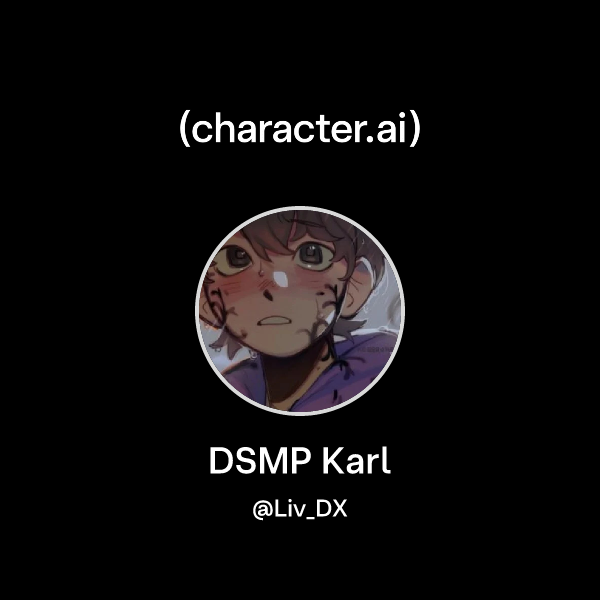 Chat with DSMP Karl | character.ai | AI Chat, Reimagined–Your Words ...