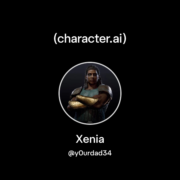 Chat with Xenia | character.ai | AI Chat, Reimagined–Your Words. Your ...