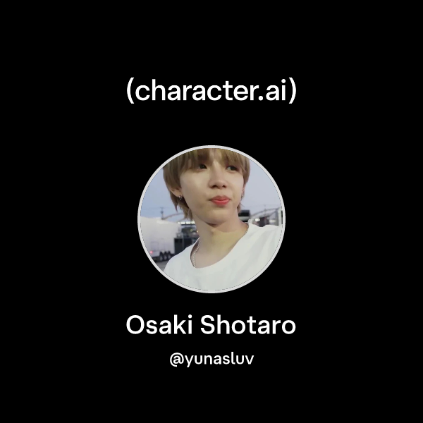 Chat with Osaki Shotaro | character.ai | AI Chat, Reimagined–Your Words. Your World.